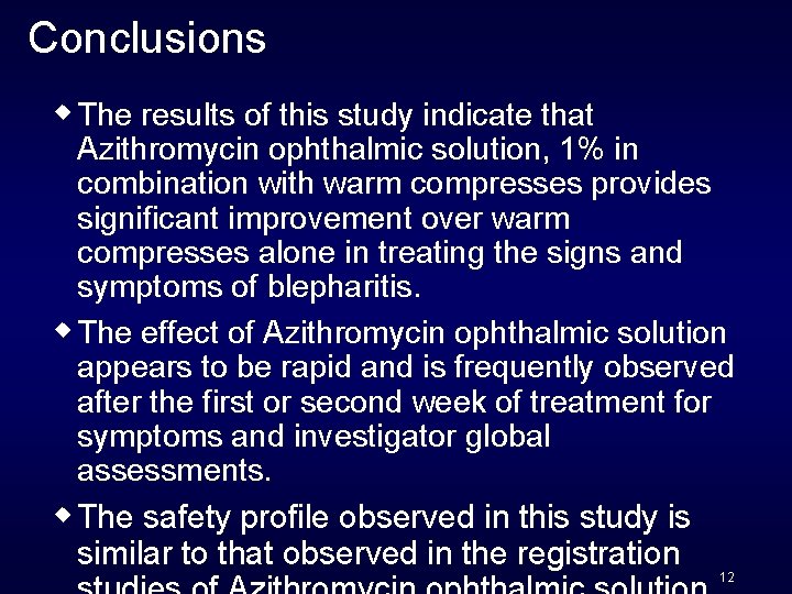 Topical Azithromycin Improves Blepharitis Signs and Symptoms W