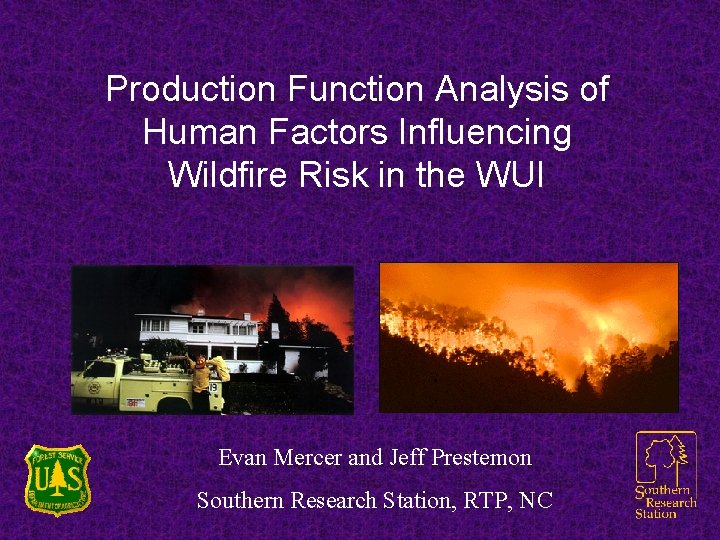 Production Function Analysis of Human Factors Influencing Wildfire