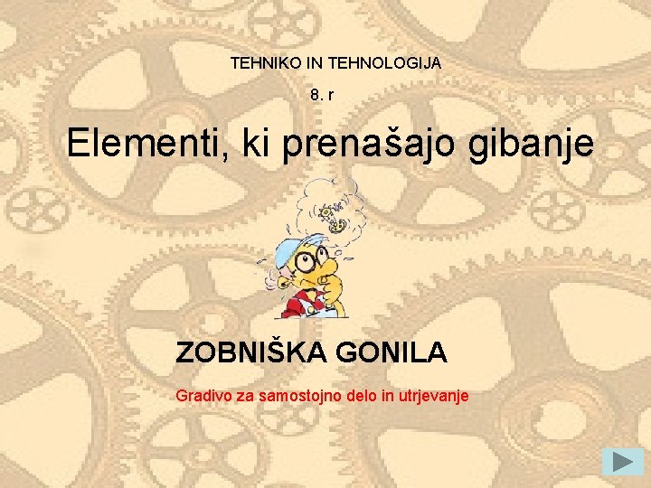 TEHNIKO IN TEHNOLOGIJA 8 r Elementi ki prenaajo