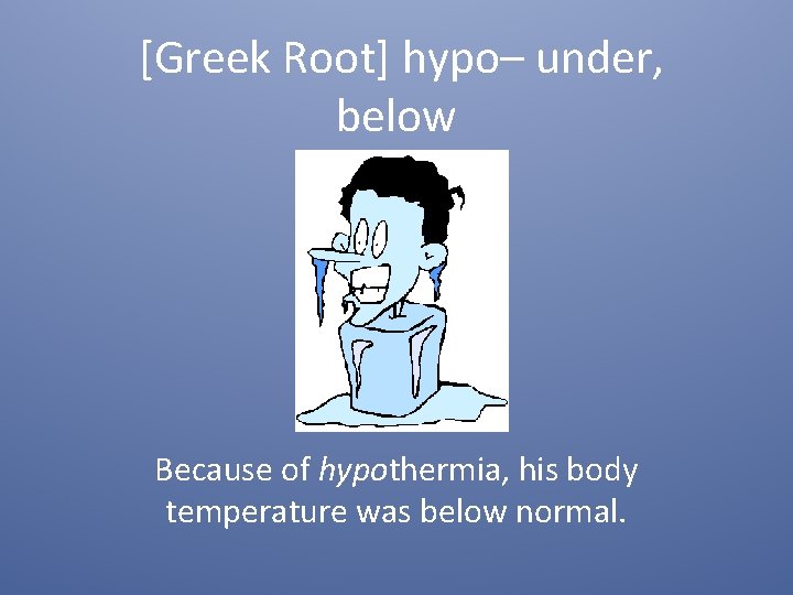 Vocabulary 4 Greek Root hydro water The car