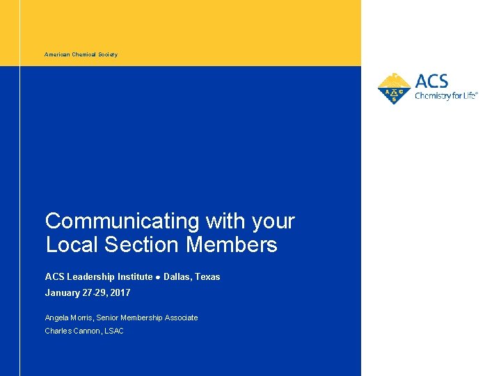 American Chemical Society Communicating with your Local Section