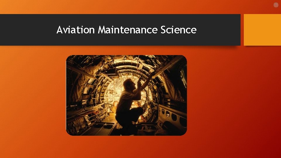 Aviation Maintenance Science A Simple Overview of the