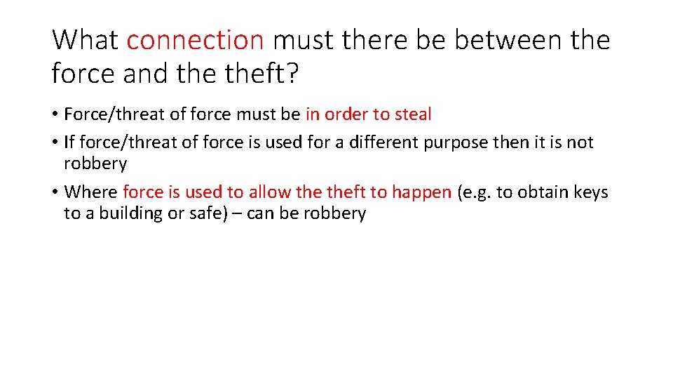 Robbery Simple Definition Robbery theft force E g