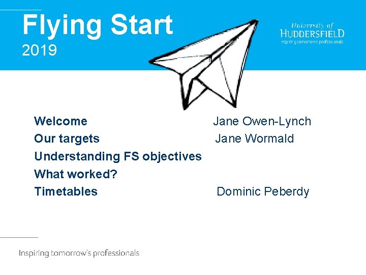 Flying Start 2019 Welcome Jane OwenLynch Our targets