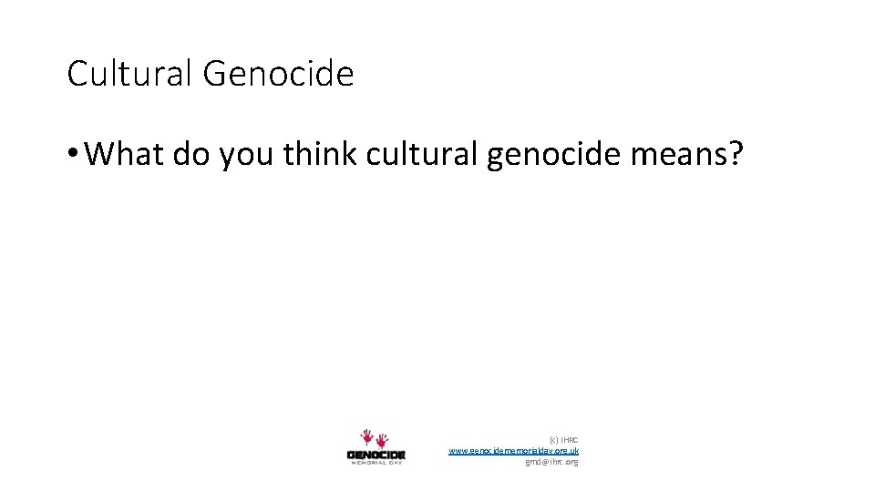 Lesson 6 Different types of Genocide and Genocidal