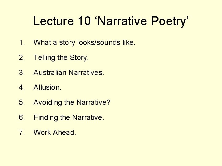 Lecture 10 Narrative Poetry 1 What a story