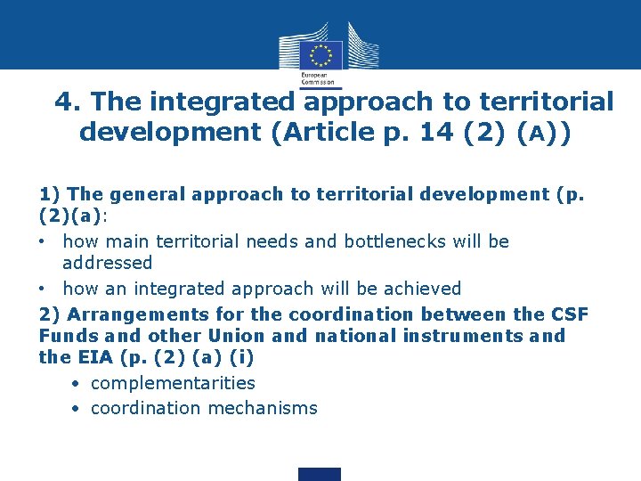 Main elements of the templates for the Partnership