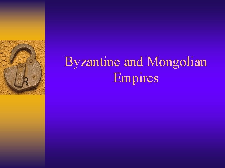 Byzantine and Mongolian Empires Bell Ringer 10 23
