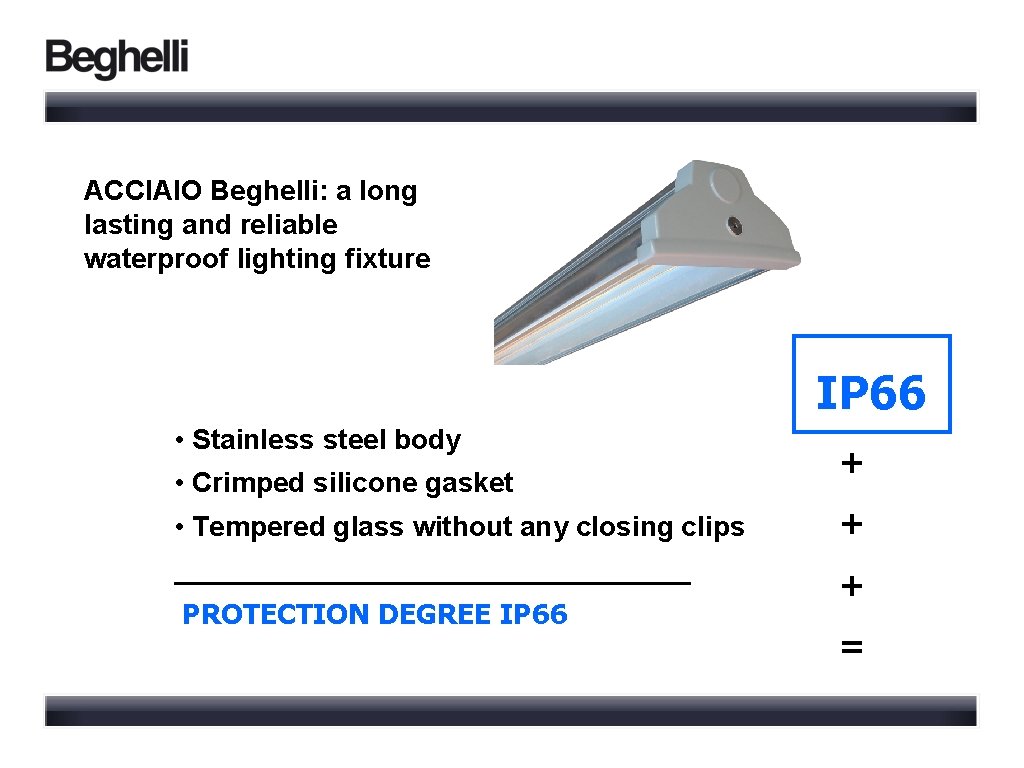 WHAT IS ACCIAIO STAINLESS STEEL Acciaio Beghelli is