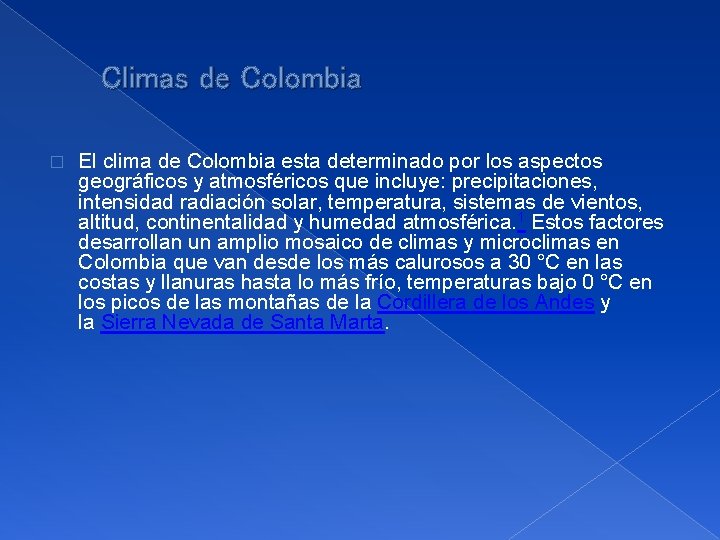 Climas colombianos Climas de Colombia El clima de