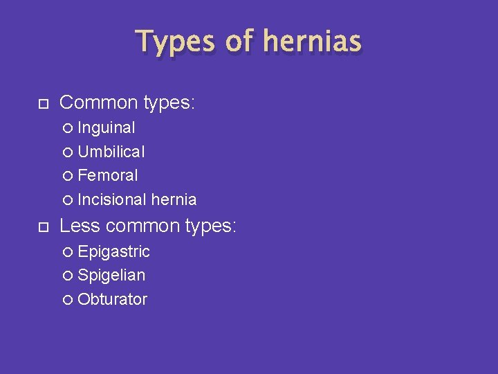 ABDOMINAL HERNIAE LIDIA IONESCU 3 rd Surgical Unit