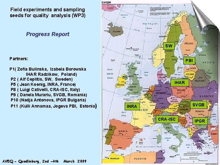 Field experiments and sampling seeds for quality analysis