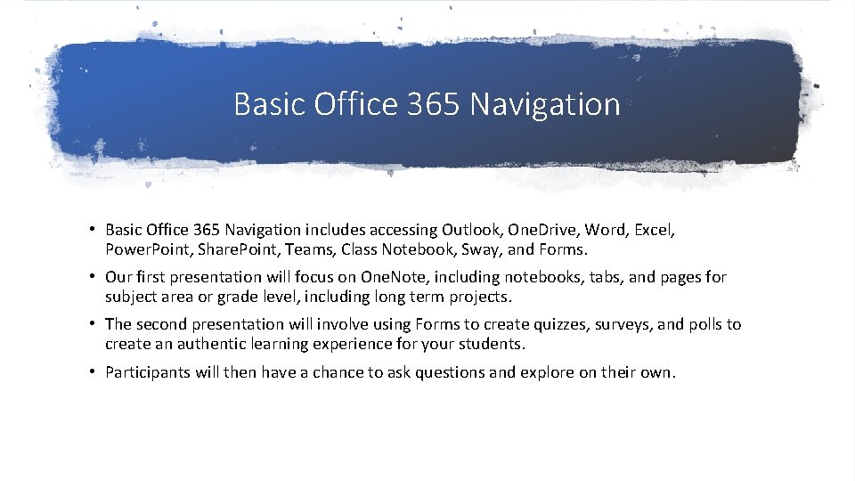 Welcome and Introduction to Basic Office 365 Navigation