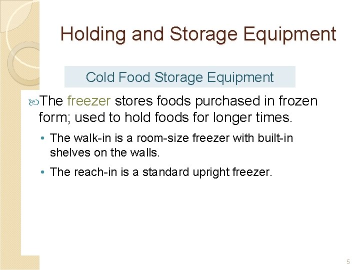 Holding and Storage Equipment Cold Food Storage Equipment