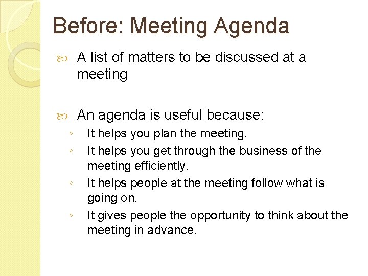 MEETINGS Before During After Preview Important vocabulary Checklist