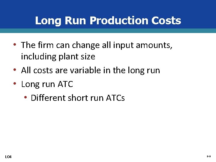 Chapter 9 Businesses and the Cost of Production