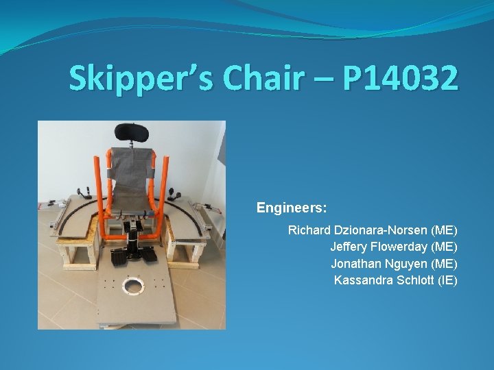 Skippers Chair P 14032 Engineers Richard DzionaraNorsen ME