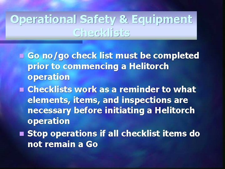 UNIT 3 SAFETY PROCEDURES OBJECTIVES Briefings preoperational and