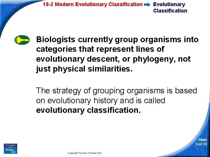 Biology Slide 1 of 24 Copyright Pearson Prentice