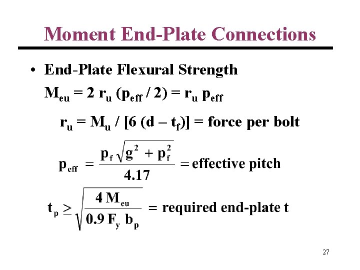 SESSION 6 ENDPLATE MOMENT CONNECTIONS BRACING CONNECTIONS 1