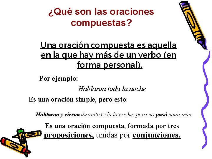 LAS CONJUNCIONES Qu son las oraciones compuestas Una