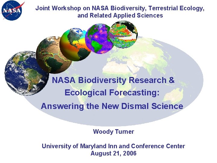 Joint Workshop on NASA Biodiversity Terrestrial Ecology and