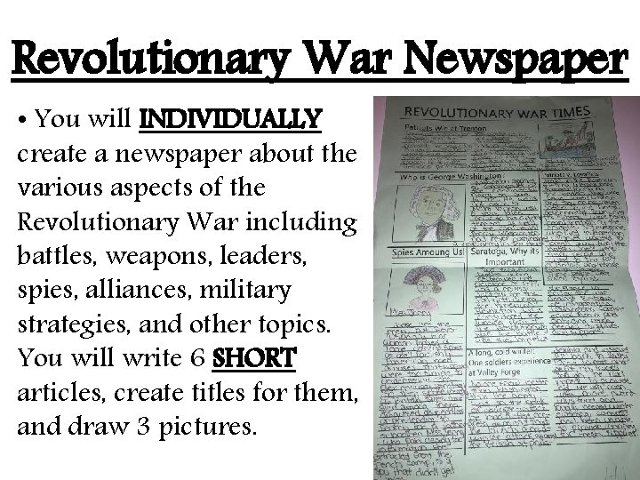 Revolutionary War Newspaper You will INDIVIDUALLY create a