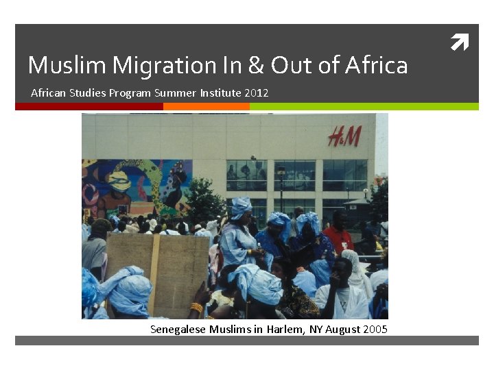 Muslim Migration In Out of African Studies Program