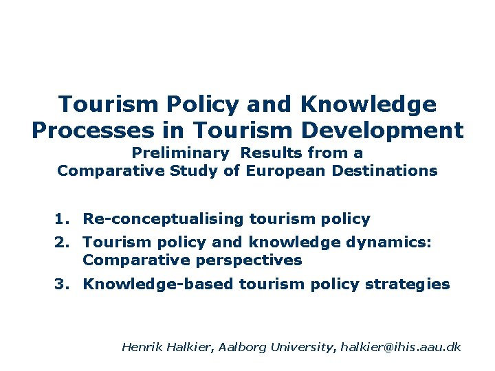 Tourism Policy and Knowledge Processes in Tourism Development