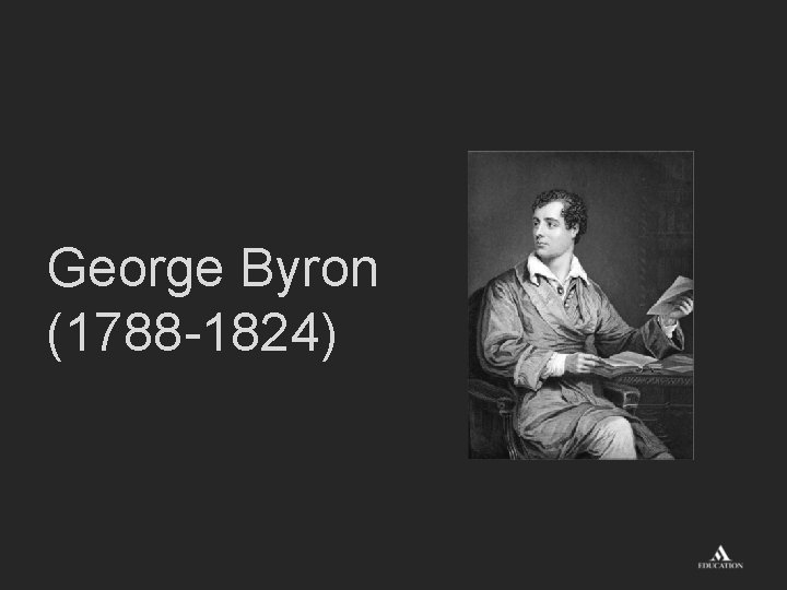 George Byron 1788 1824 LIM Lesson George Byron