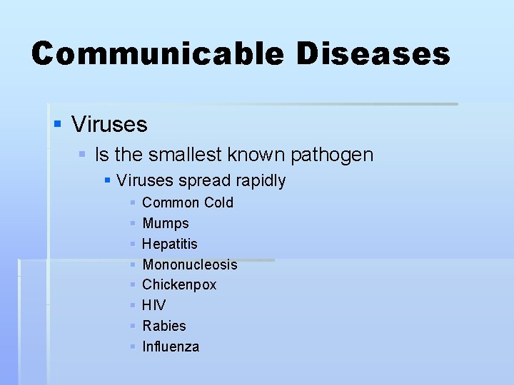 Communicable and Chronic Diseases Diseases that are spread