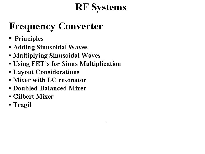 RF Systems Frequency Converter Principles Adding Sinusoidal Waves