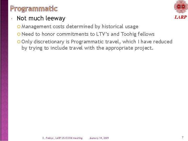 Eric Prebys LARP Program Director Jaunary 14 2009