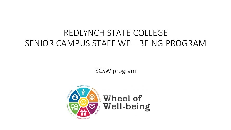 WELCOME Back REDLYNCH STATE COLLEGE SENIOR CAMPUS STAFF