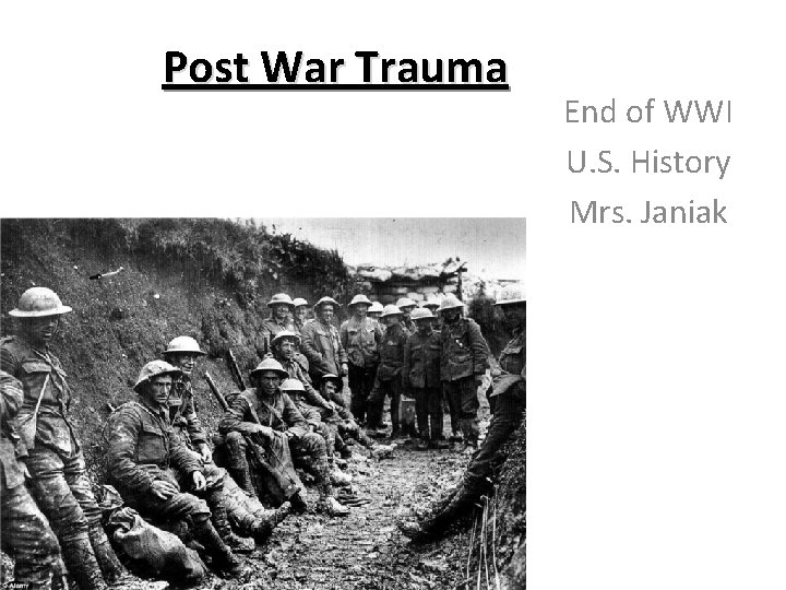 Post War Trauma End of WWI U S