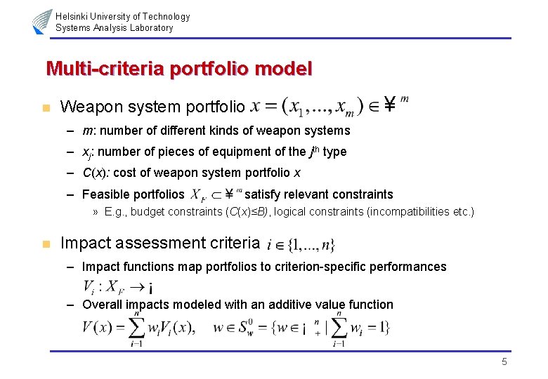 Helsinki University of Technology Systems Analysis Laboratory Determining
