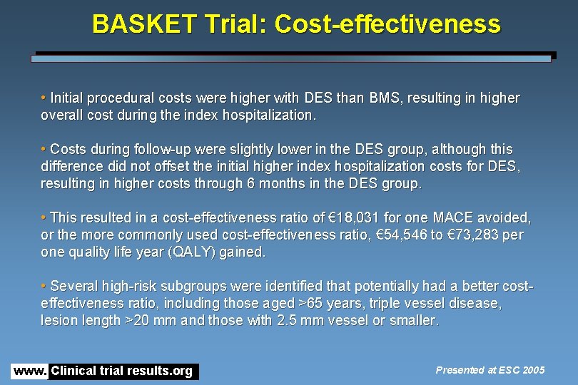 BASKET Trial Basel Stent CostEffectiveness BASKET Trial Presented