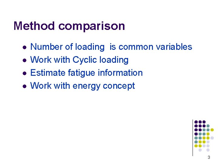 Presentation 5 Phase B Fatigue Fracture Studies S