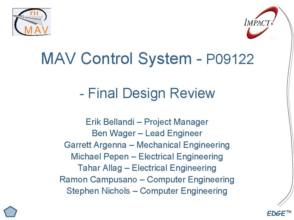 MAV Control System P 09122 Final Design Review