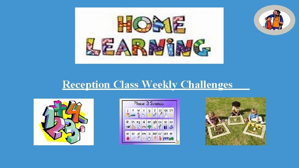 Reception Class Weekly Challenges Phonics 15 minutes each