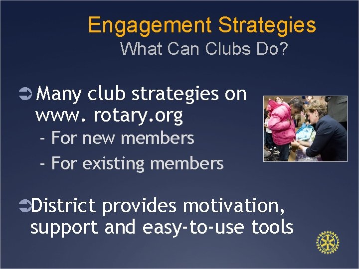 Getting and Keeping Members Engaged in Rotary Zone