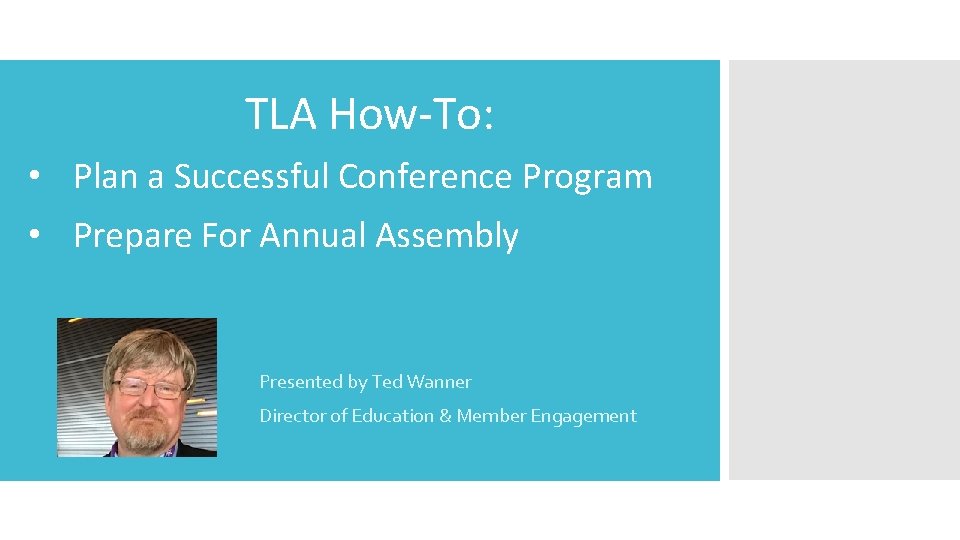 TLA HowTo Plan a Successful Conference Program Prepare