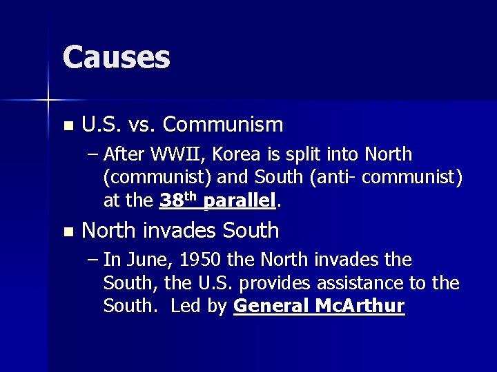 The Korean War n n The Forgotten War