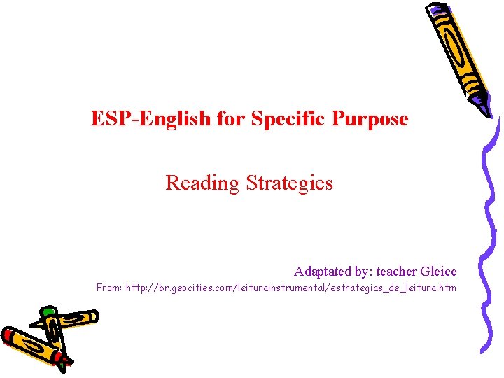 ESPEnglish for Specific Purpose Reading Strategies Adaptated by