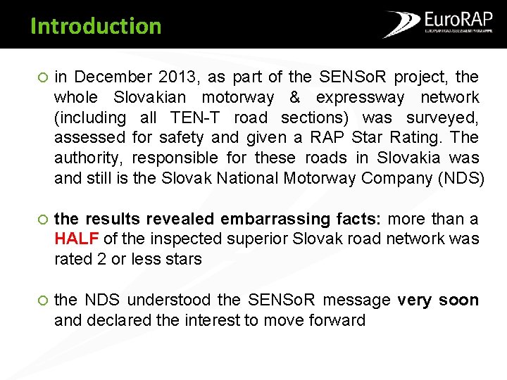 Upgrading Motorways in Slovakia A before after study