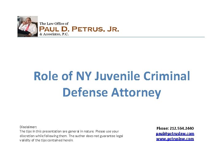 Role of NY Juvenile Criminal Defense Attorney Disclaimer