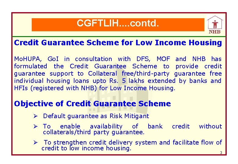 NHB CREDIT GUARANTEE FUND TRUST FOR LOW INCOME
