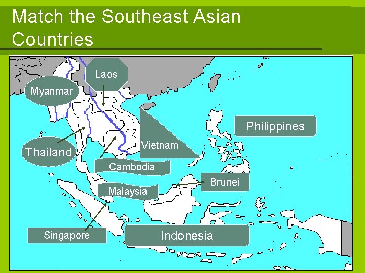 Southeast Asia Myanmar Laos Vietnam Thailand Cambodia Malaysia
