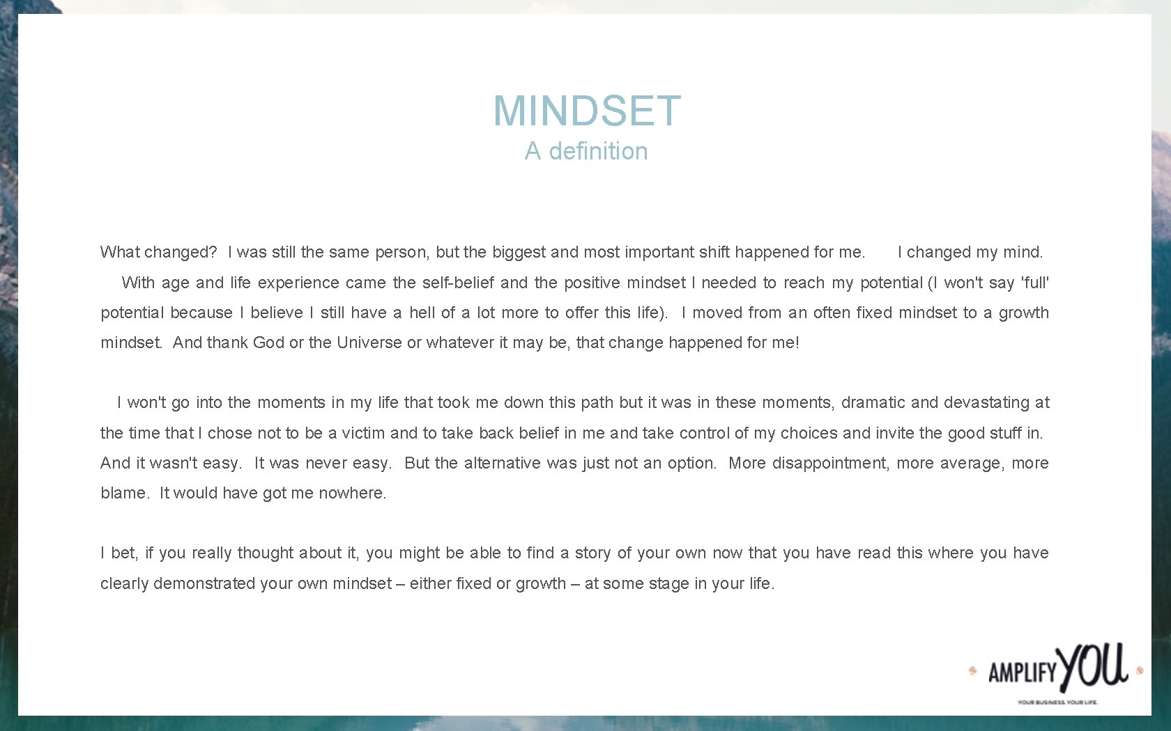 MINDSET A definition MINDSET A definition Mindset can