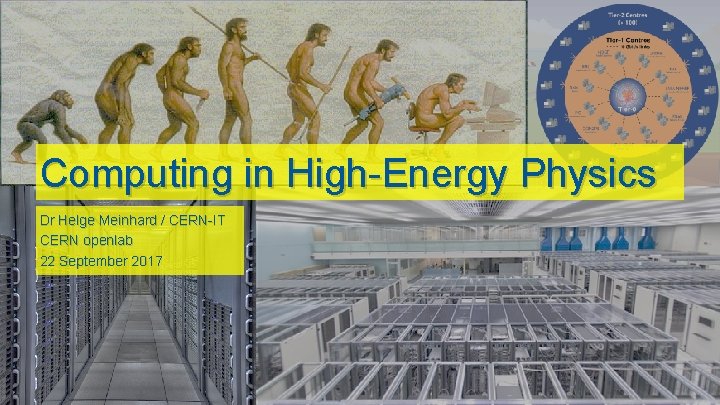 Computing in HighEnergy Physics Dr Helge Meinhard CERNIT